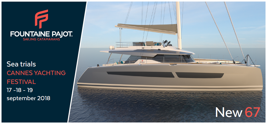 New FP 67 - Announcement and actions to come! - Fountaine Pajot Croatia